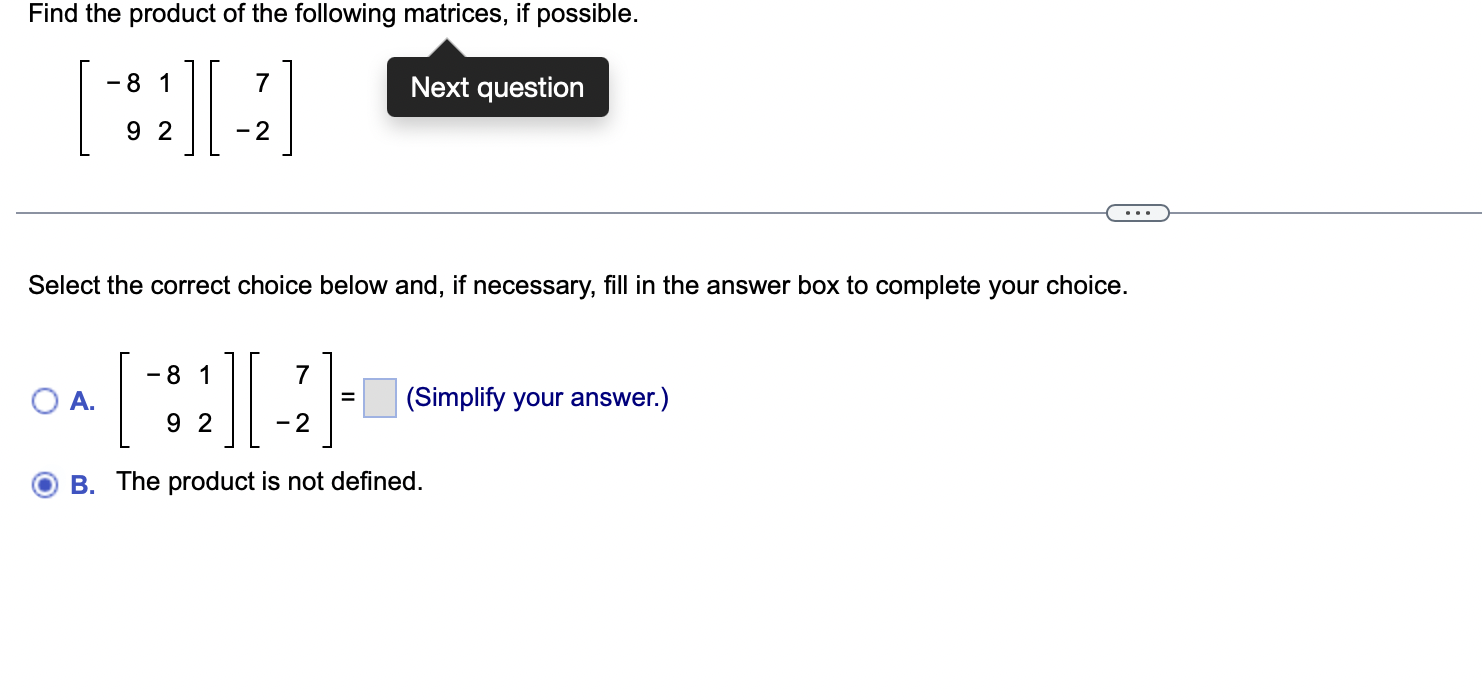 Solved Find the product of the following matrices, if | Chegg.com