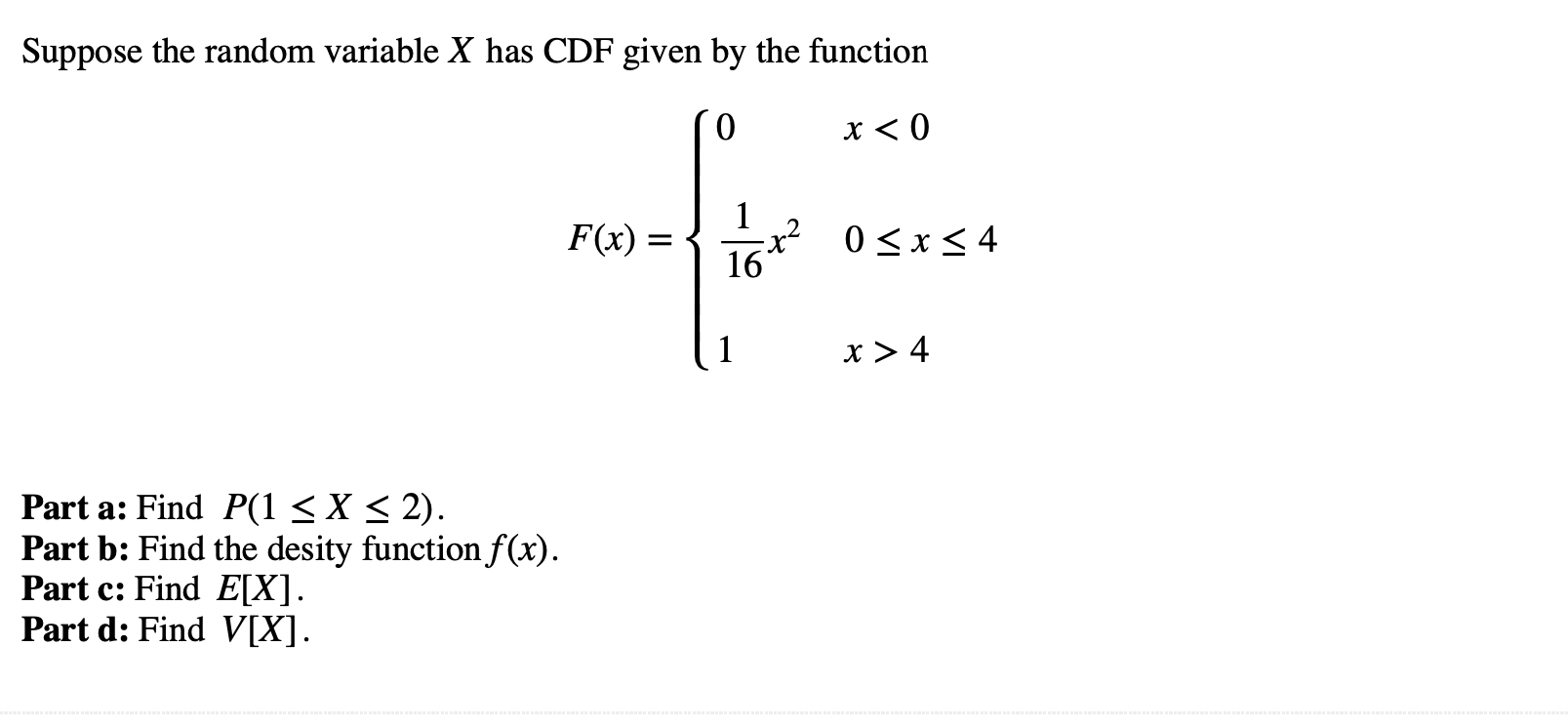 Solved Suppose the random variable X has CDF given by the | Chegg.com