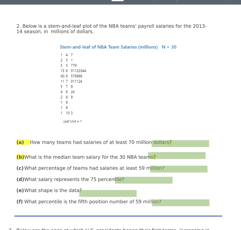 Solved 2. Below is a stem-and-leaf plot of the NBA teams' | Chegg.com