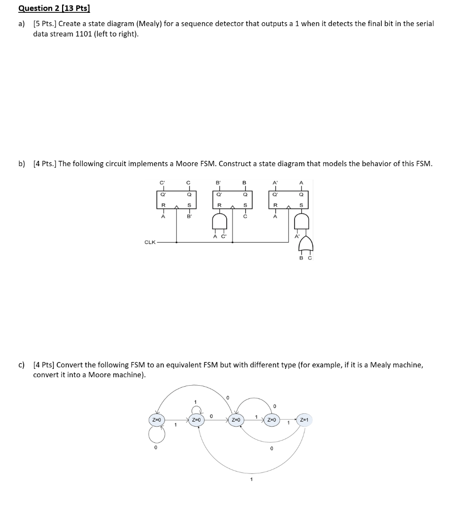 Solved Question 2 [13 Pts] a) 5 Pts.] Create a state diagram | Chegg.com