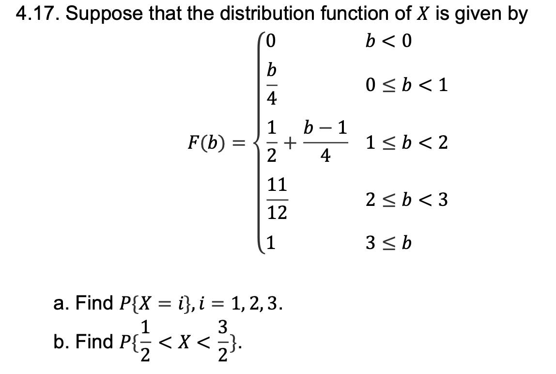 Solved 4.17. Suppose that the distribution function of X is | Chegg.com