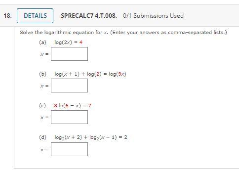Solved Solve the logarithmic equation for x. (Enter your | Chegg.com