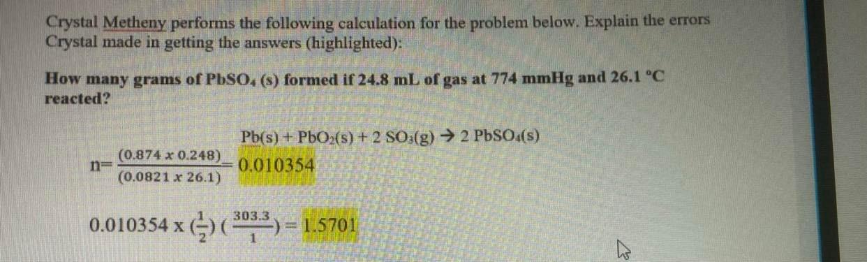 Solved Crystal Metheny performs the following calculation | Chegg.com