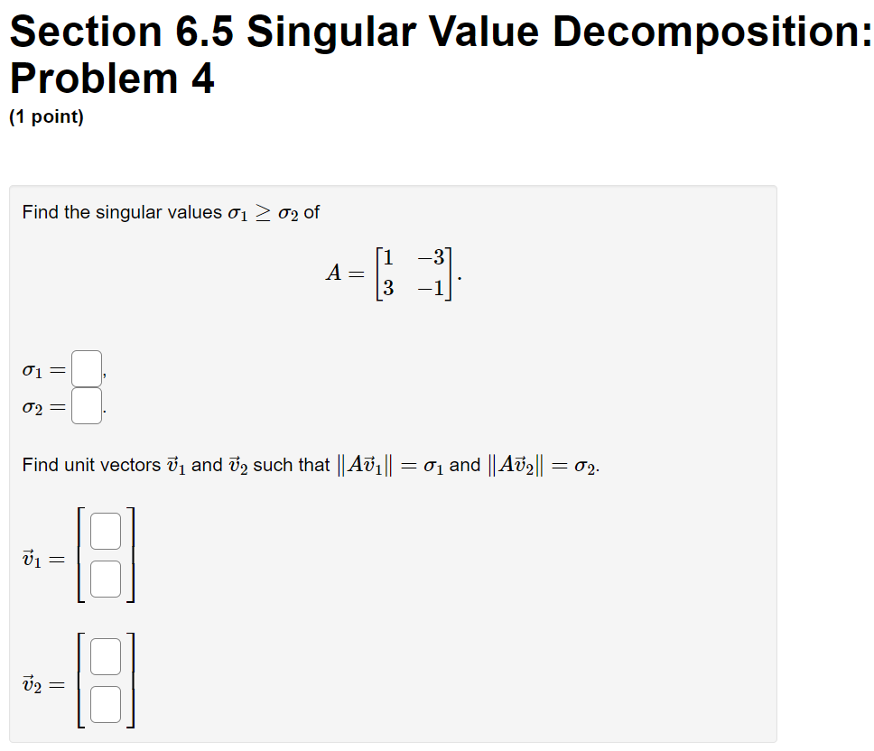 Solved Section 6 5 Singular Value Decomposition Problem 4