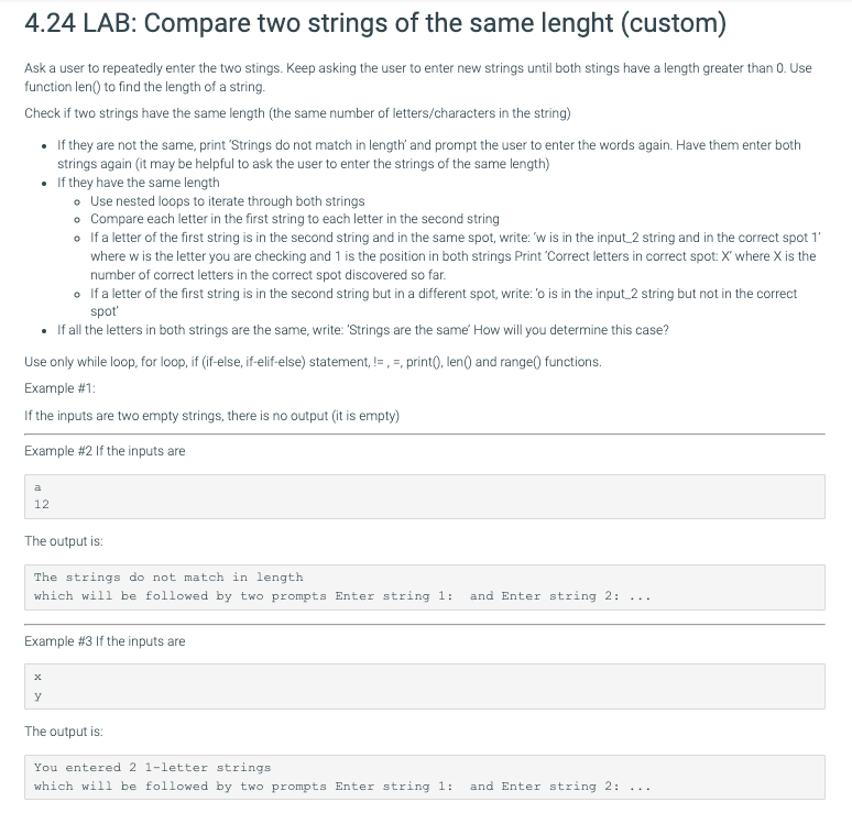 Solved Ask a user to repeatedly enter the two stings. Keep | Chegg.com