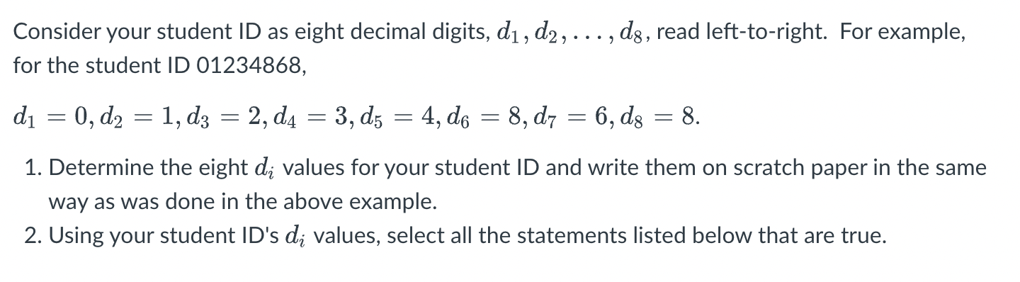 Consider your student ID as eight decimal digits, \\( | Chegg.com