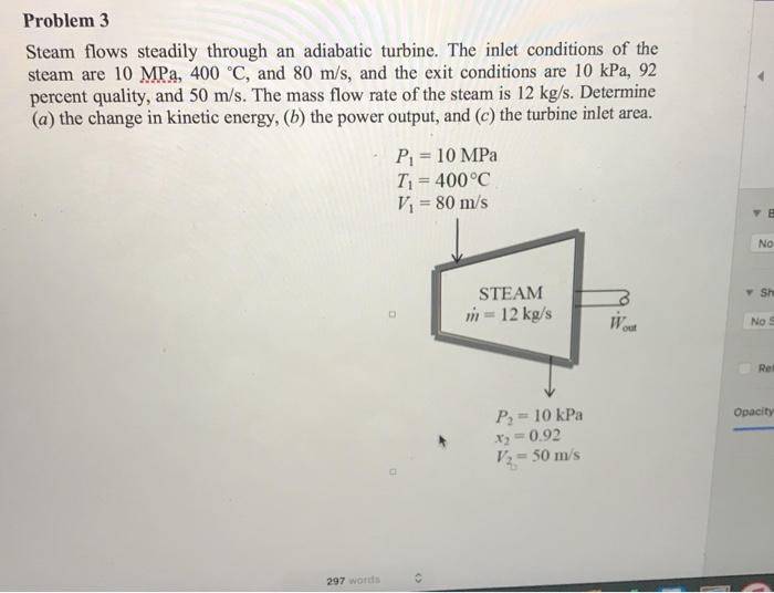 Solved Problem 3 Steam flows steadily through an adiabatic | Chegg.com