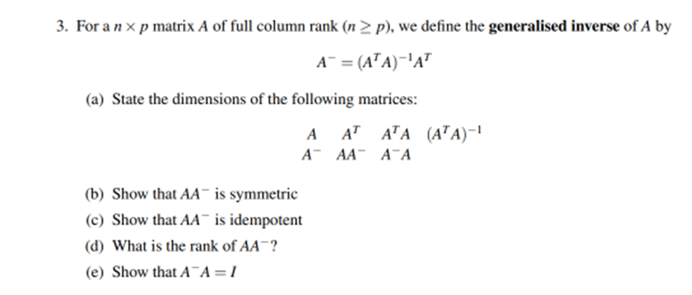Solved 3. For a n×p matrix A of full column rank ( n≥p ), we | Chegg.com