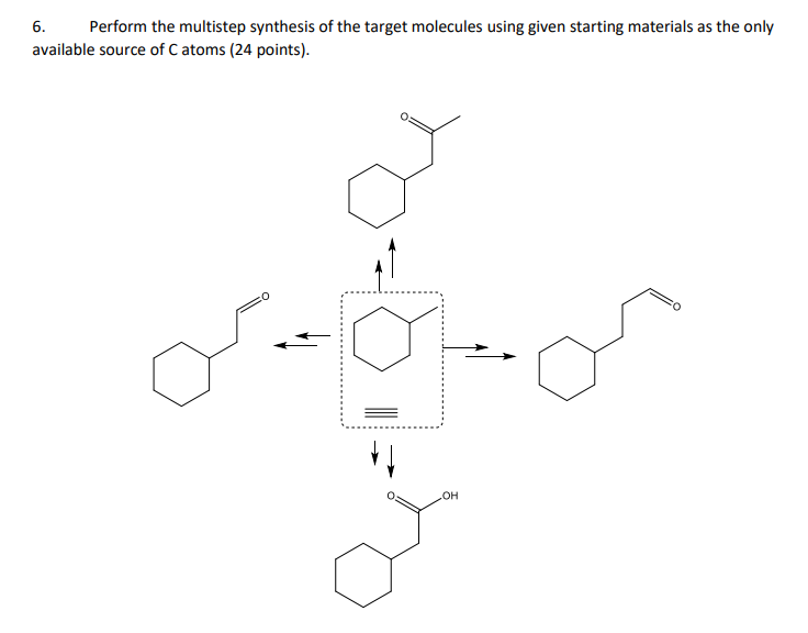 Solved 6. Perform the multistep synthesis of the target | Chegg.com