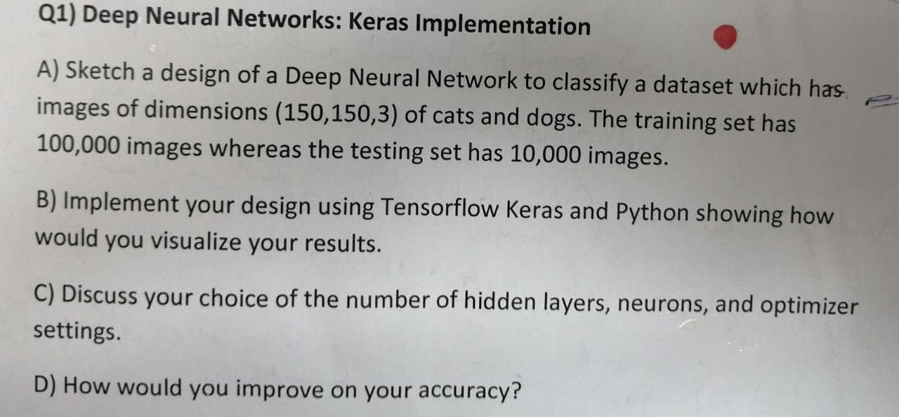 Solved Q1) Deep Neural Networks: Keras Implementation A) | Chegg.com