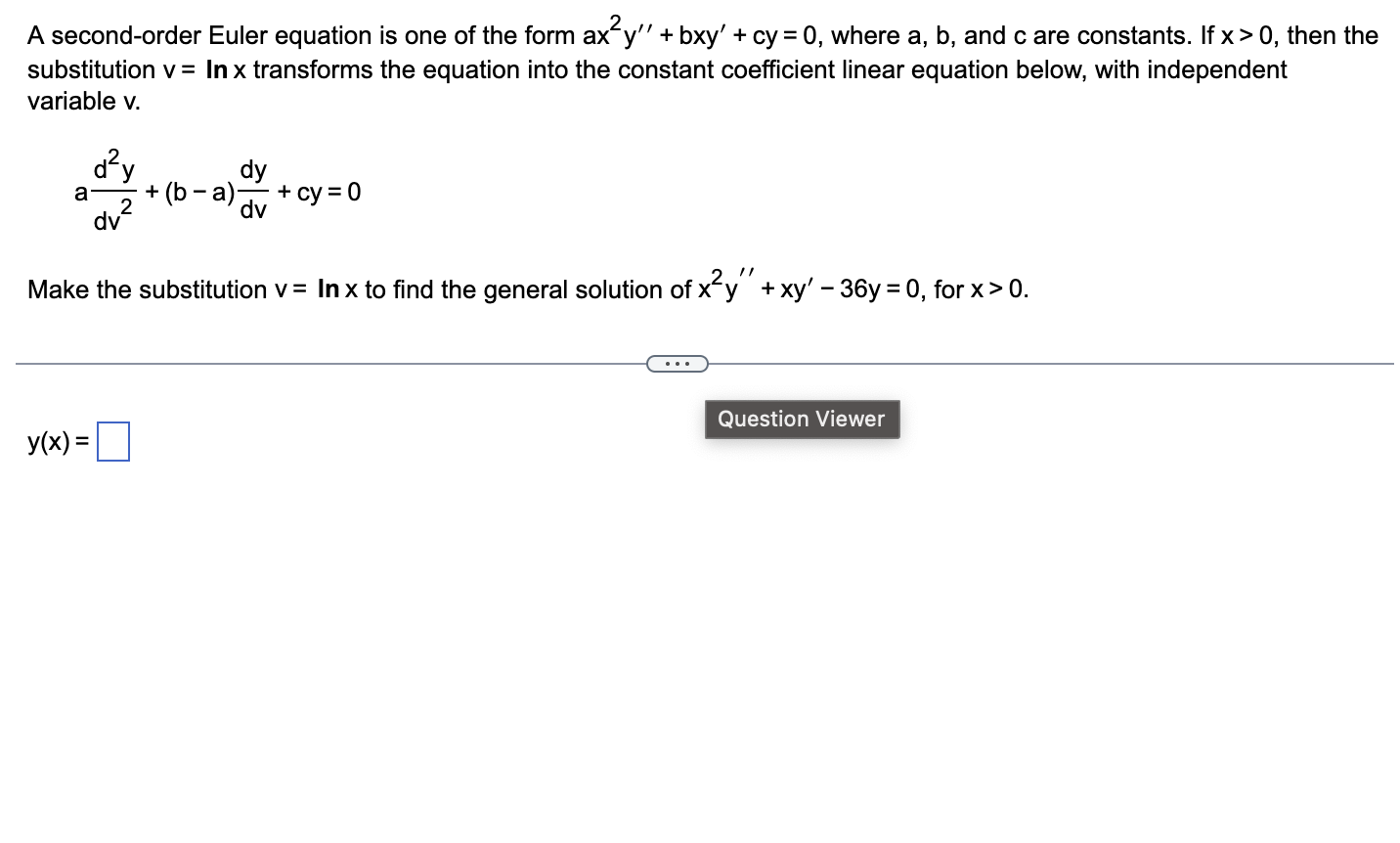 Solved A second-order Euler equation is one of the form | Chegg.com