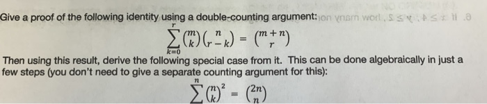 Solved Give a proof of the following identity using a | Chegg.com