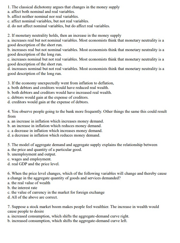 Solved 1. The classical dichotomy argues that changes in the | Chegg.com