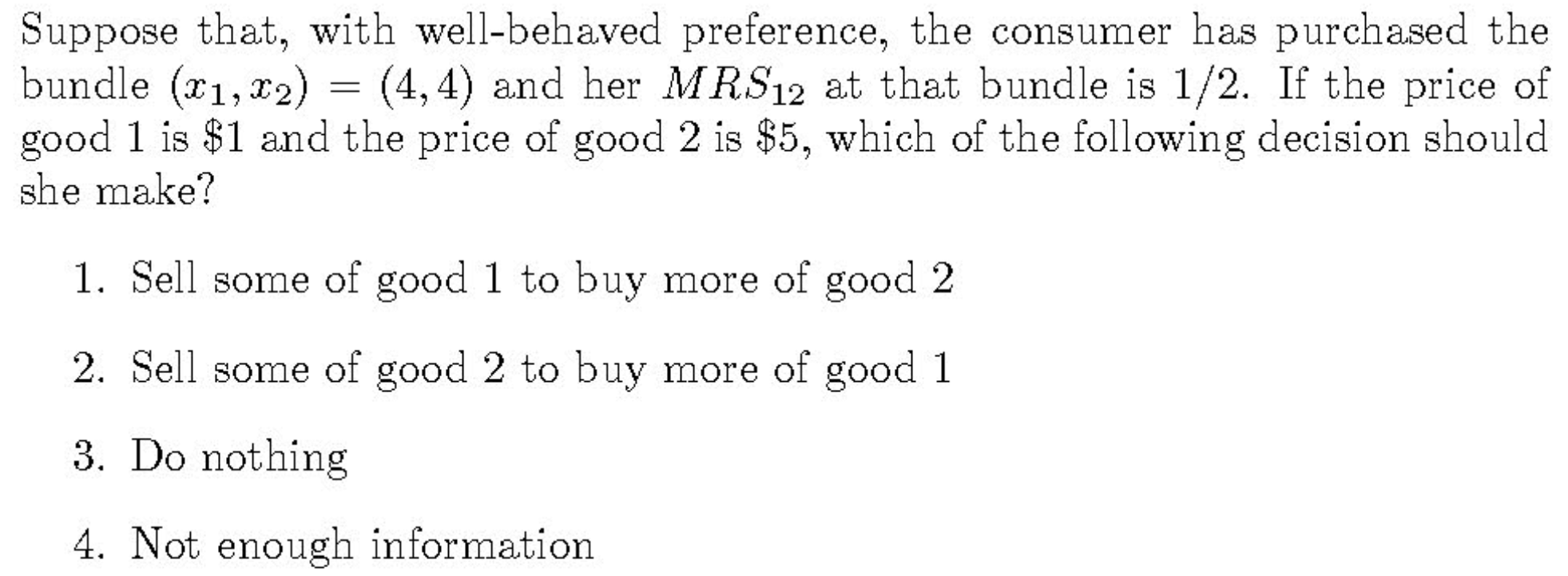 Solved Suppose that, with well-behaved preference, the | Chegg.com
