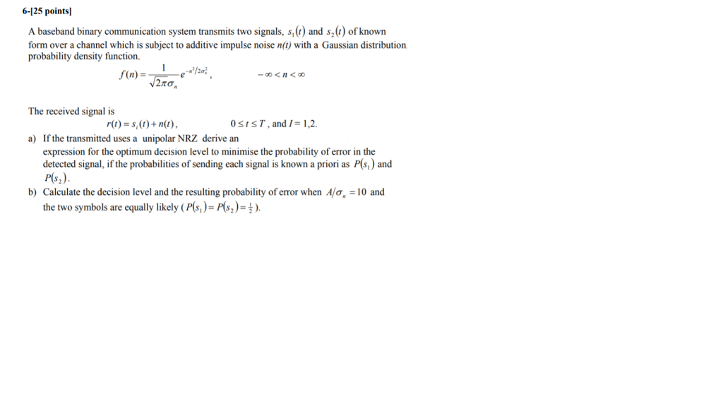 Solved 6-125 pointsl A baseband binary communication system | Chegg.com