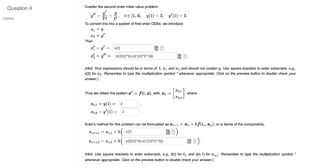 Solved Question 4 Cosider the second order initial value | Chegg.com