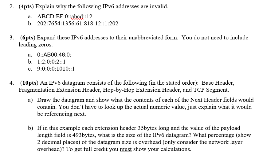Solved 2. (4pts) Explain why the following IPv6 addresses | Chegg.com