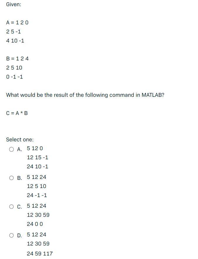 Solved Given: A=12025−1410−1B=12425100−1−1 What would be the | Chegg.com