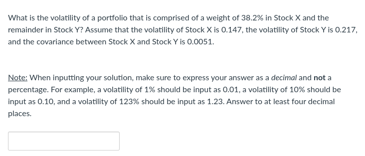 Solved What is the volatility of a portfolio that is | Chegg.com