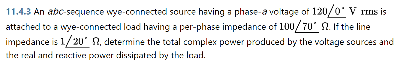 Solved 11.4.3 An abc-sequence wye-connected source having a | Chegg.com