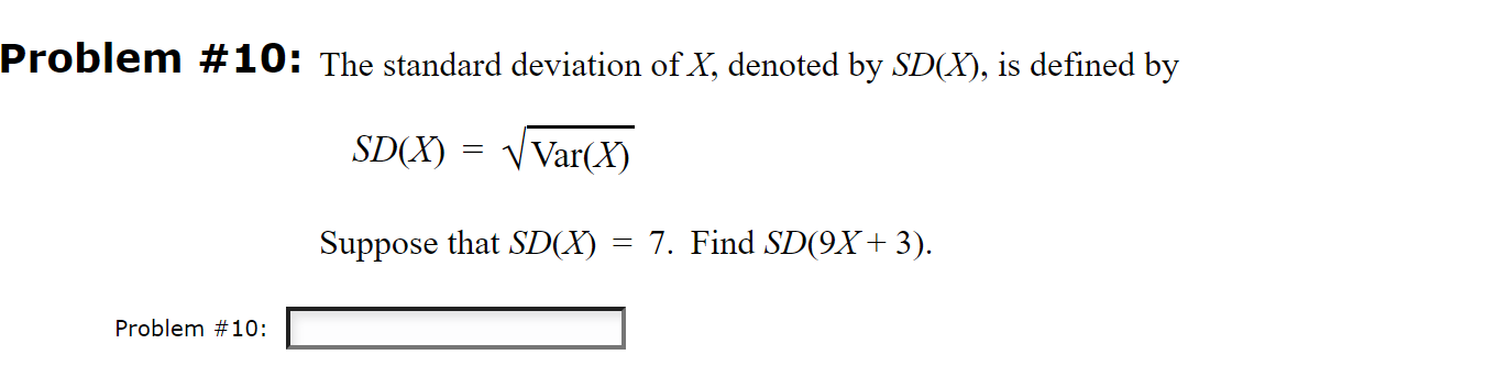 Solved Problem #10: The standard deviation of X, denoted by | Chegg.com