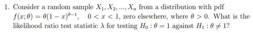 Solved 1. Consider a random sample X1,X2,…,Xn from a | Chegg.com