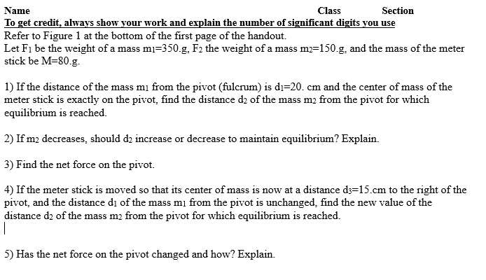 Solved Name Class Section To get credit, always show your | Chegg.com
