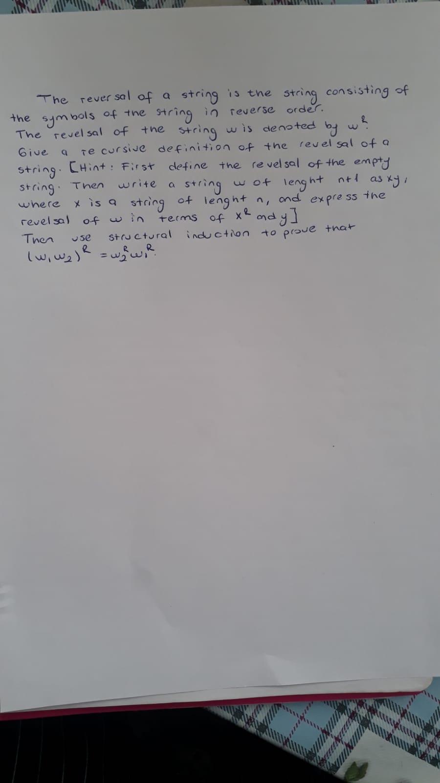 Solved A The Reversal Of A String Is The String Consisting