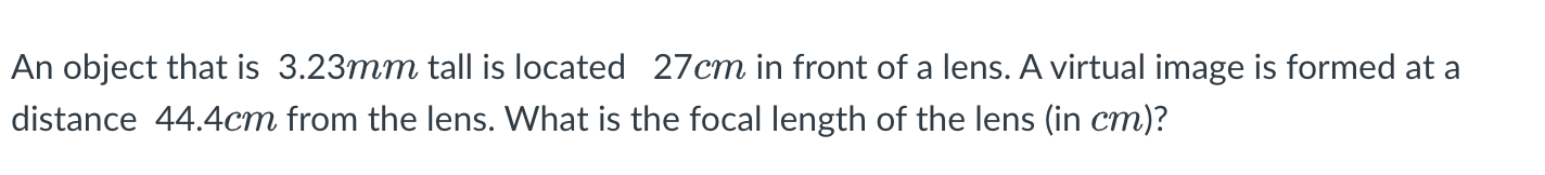 Solved An object that is 3.23mm tall is located 27cm in | Chegg.com