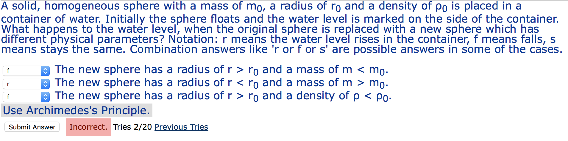 Solved A solid, homogeneous sphere with a mass of mo, a | Chegg.com