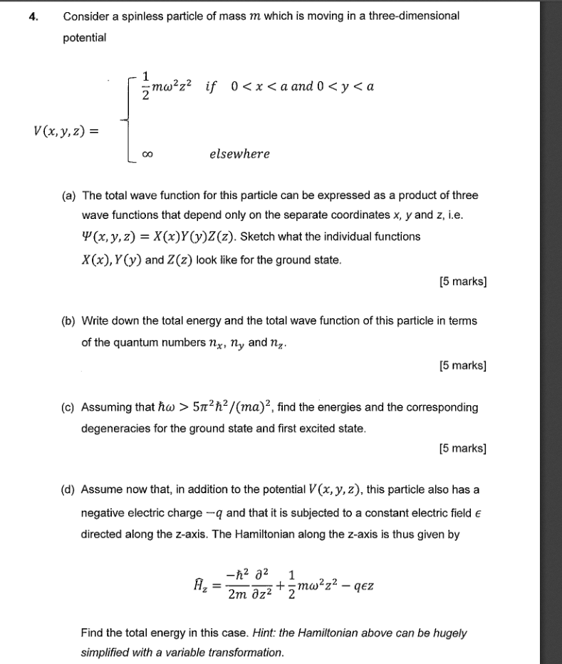 Solved 4. Consider a spinless particle of mass m which is | Chegg.com