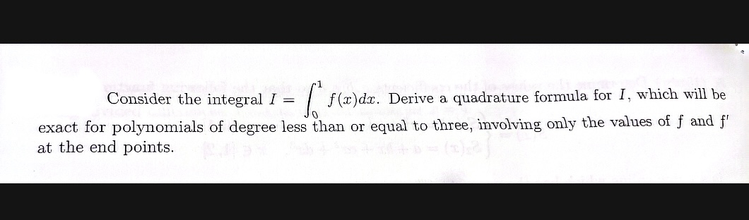 Solved Consider the integral I=∫01f(x)dx. Derive a | Chegg.com