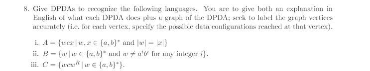 8. Give DPDAs to recognize the following languages. | Chegg.com