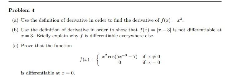 Solved (a) Use the definition of derivative in order to find | Chegg.com