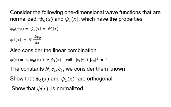 Solved Consider the following one-dimensional wave functions | Chegg.com