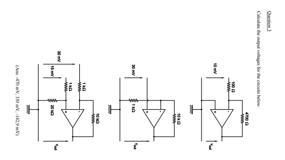Solved Question 3 Calculate the output voltages for the | Chegg.com