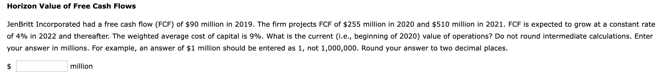 Solved Horizon Value of Free Cash FlowsJenBritt Incorporated | Chegg.com