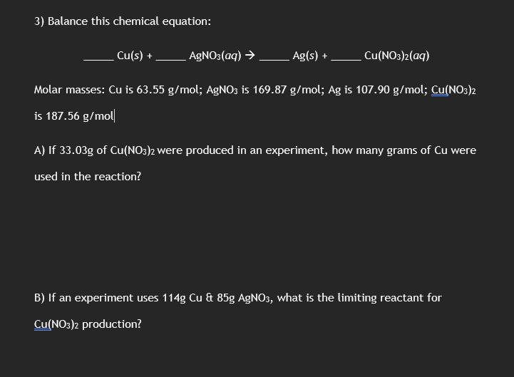 Solved 3) Balance this chemical equation: Cu(s) + AgNO3(aq) | Chegg.com