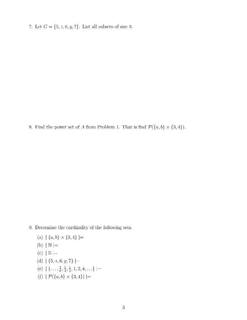 Solved 7. Let G={5,z,6,y,7}. List all subsets of size 3 . 8. | Chegg.com