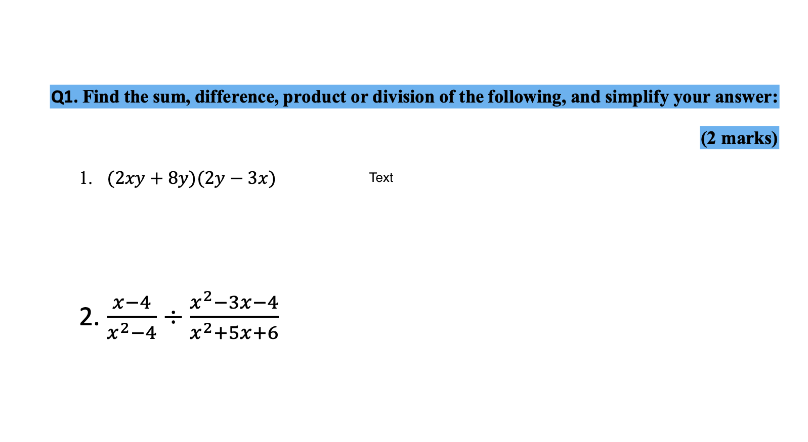 Solved Q1. Find the sum, difference, product or division of | Chegg.com