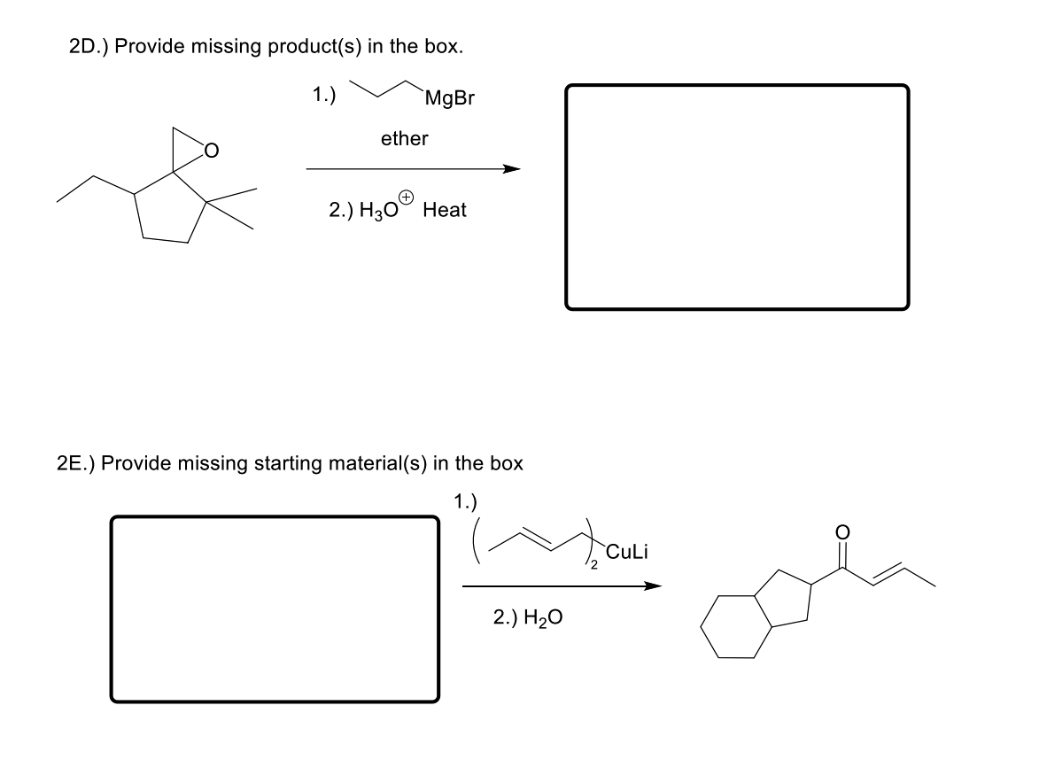 Solved 2D.) Provide missing product(s) in the box. 2E.) | Chegg.com