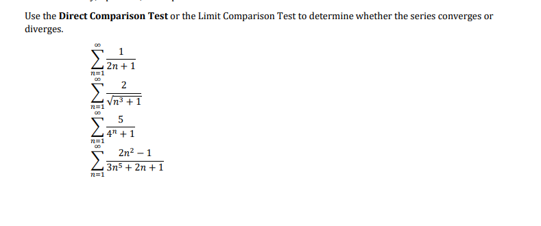 Solved Use the Direct Comparison Test or the Limit | Chegg.com