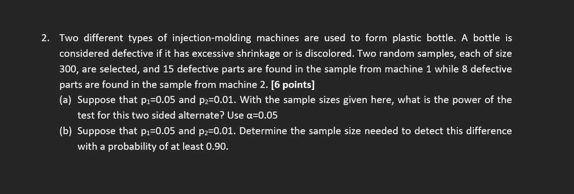 Solved Two different types of injection-molding machines are | Chegg.com