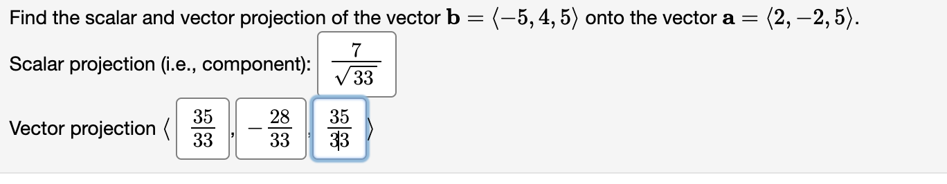 Solved Find the scalar and vector projection of the vector | Chegg.com
