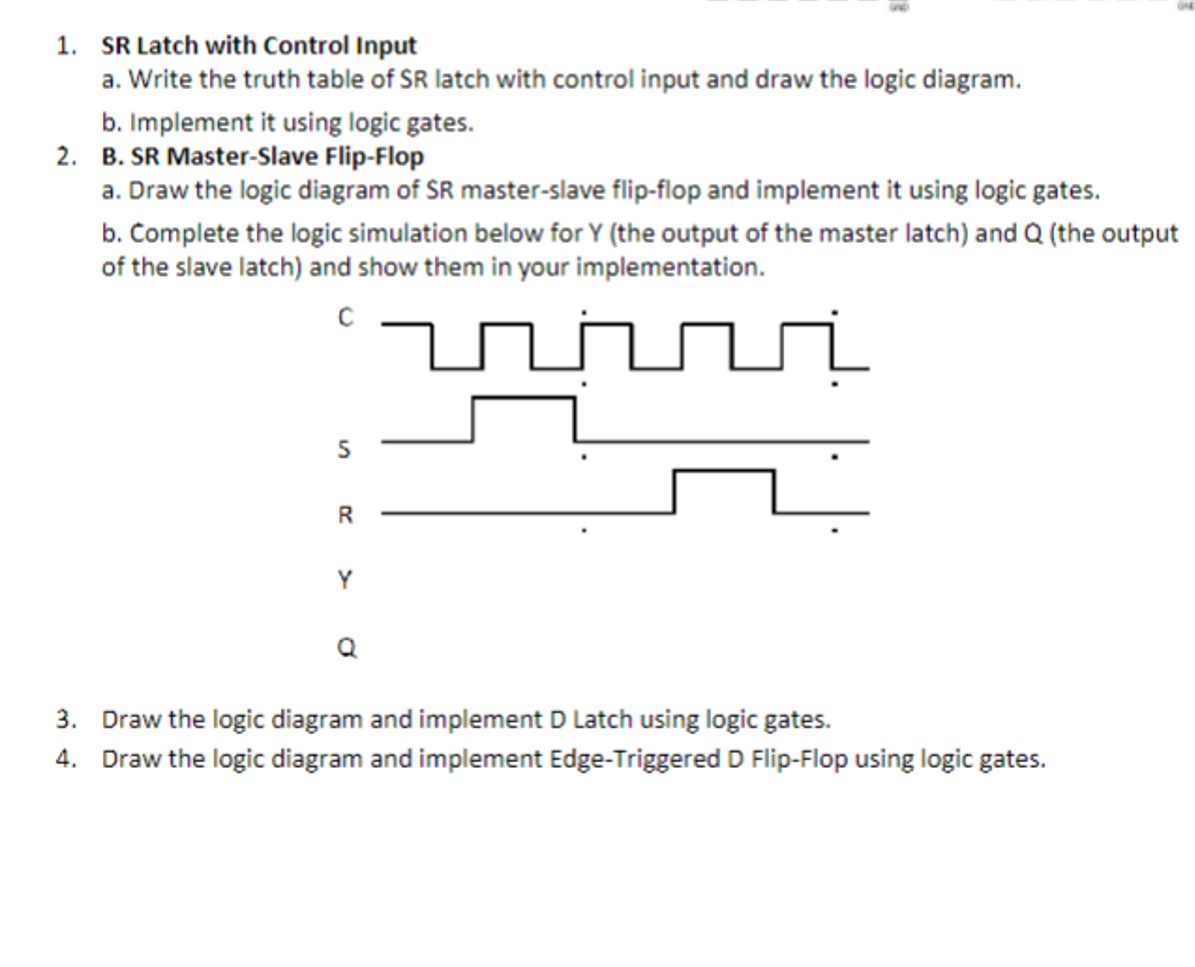 Solved SR Latch with Control Inputa. ﻿Write the truth table | Chegg.com