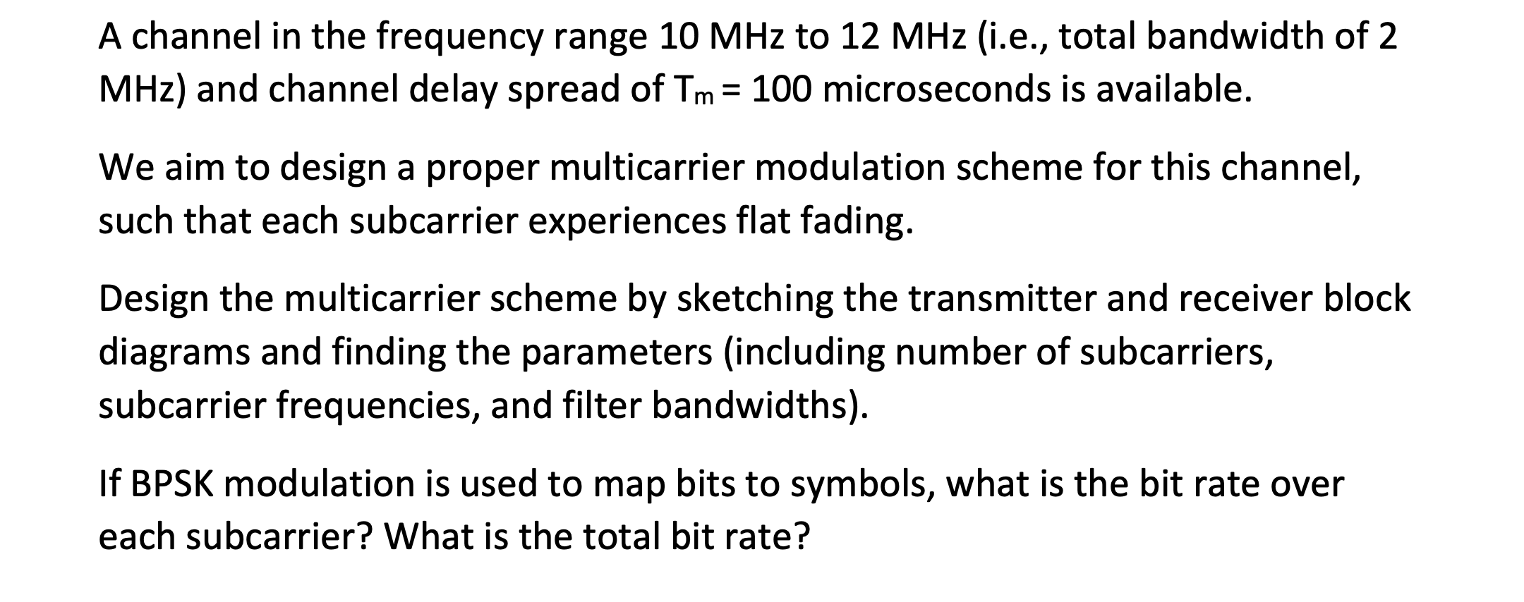 Solved A channel in the frequency range 10MHz to 12MHz | Chegg.com