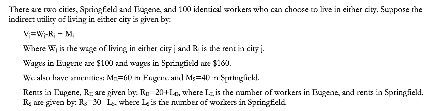 Solved There are two cities, Springfield and Eugene, and 100 | Chegg.com