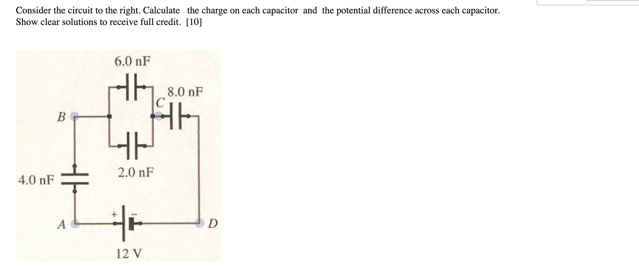 Solved Consider the circuit to the right. Calculate the | Chegg.com