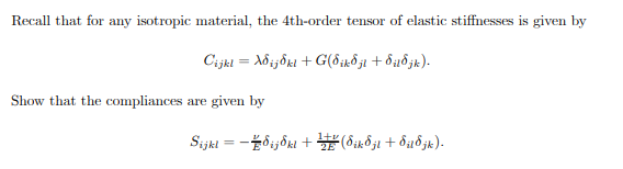 Recall that for any isotropic material, the 4th-order | Chegg.com