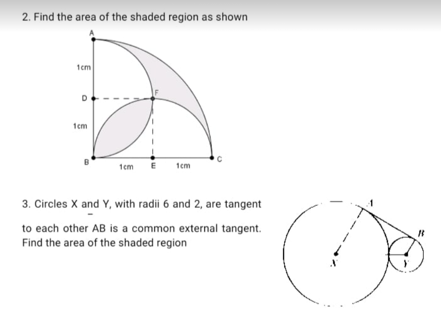 Solved 2. Find the area of the shaded region as shown 1cm D | Chegg.com